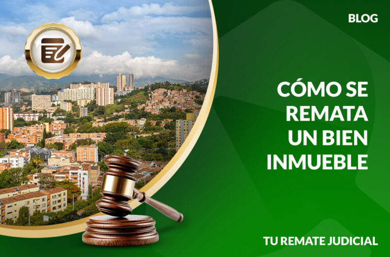 CÓMO SE REMATA UN BIEN INMUEBLE - TUREMATEJUDICIAL.COM
